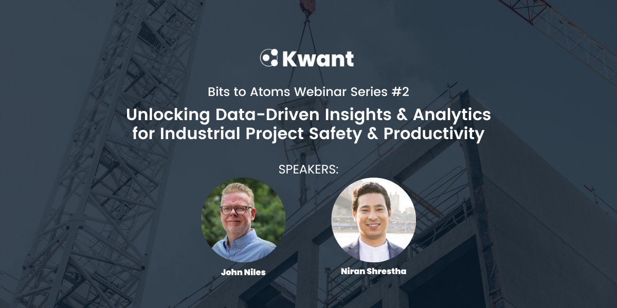 Unlocking Data-Driven Insights & Analytics for Industrial Project Safety & Productivity